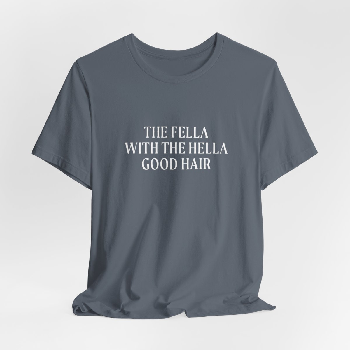 Bella Tee - Hella Good Hair - Tim & Eileen